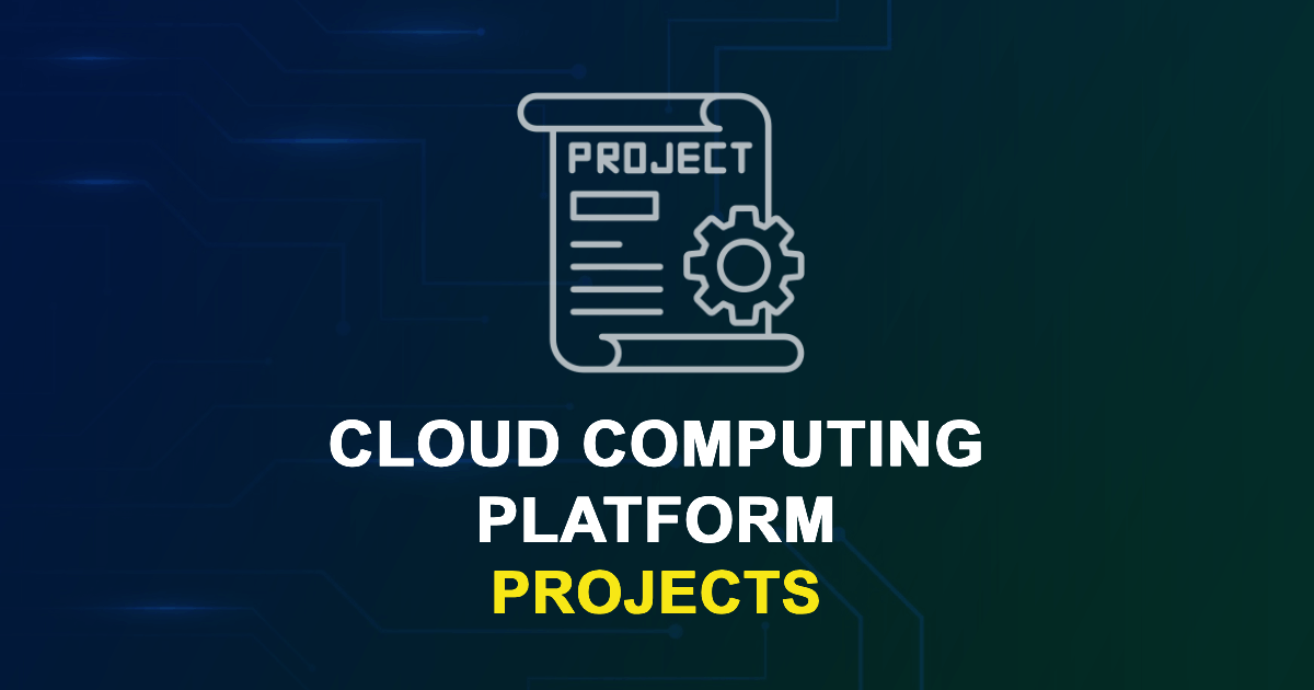 Cloud Computing Platform Projects for Engineering Students - UniPhD