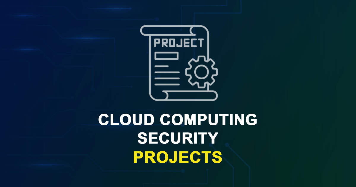 Cloud Computing Security Projects for ME/MTech/Phd Final Year Students - UniPhD