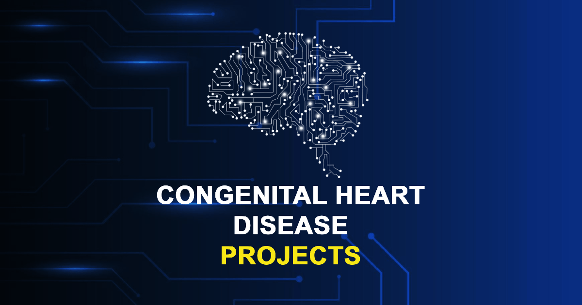 Congenital Heart Disease Projects from Beginner to Advanced - UniPhD