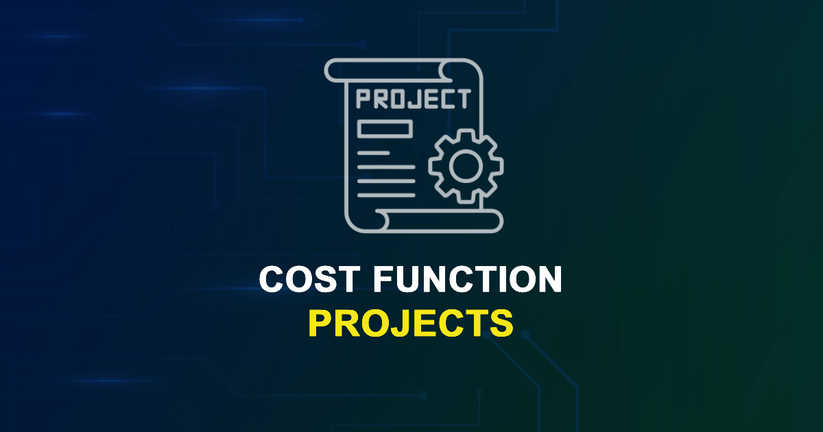 Cost Function Projects with Source Code for Final Year Students - UniPhD