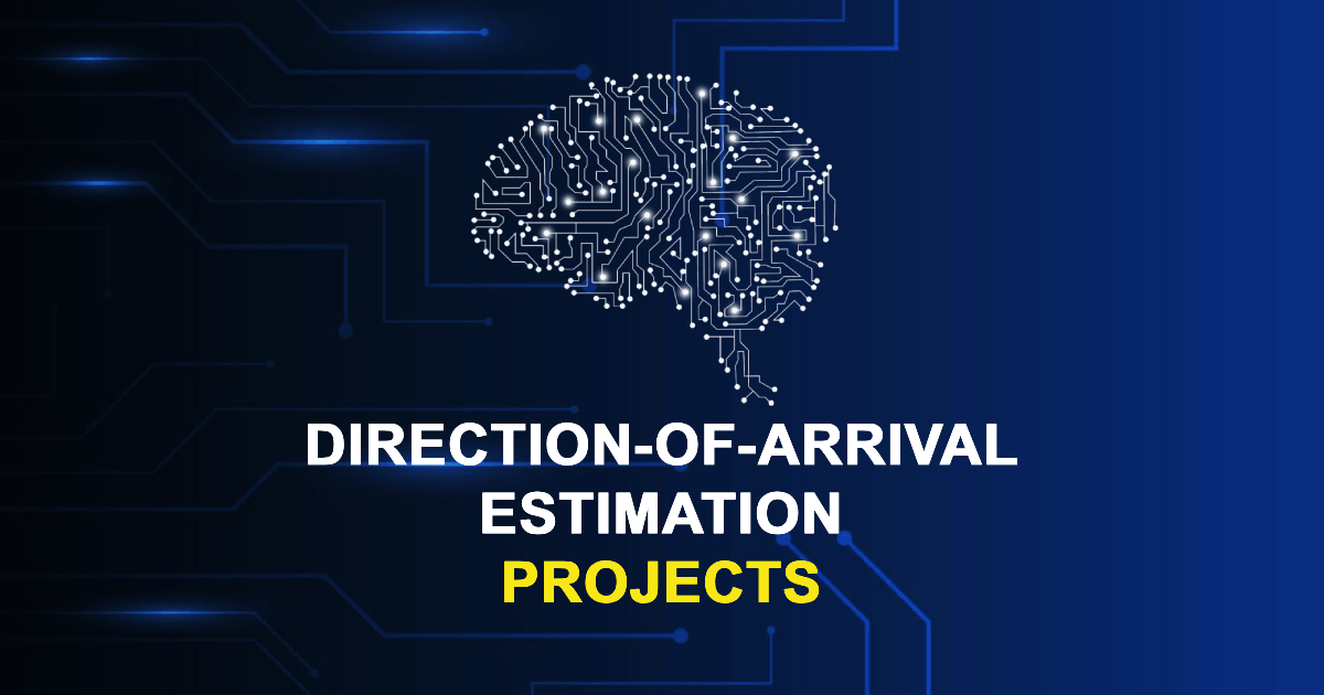 Direction-of-Arrival Estimation Projects for Final Year Students - UniPhD