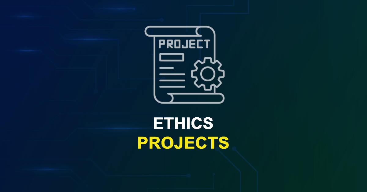 Ethics Projects & Research Topics with source code - UniPhD