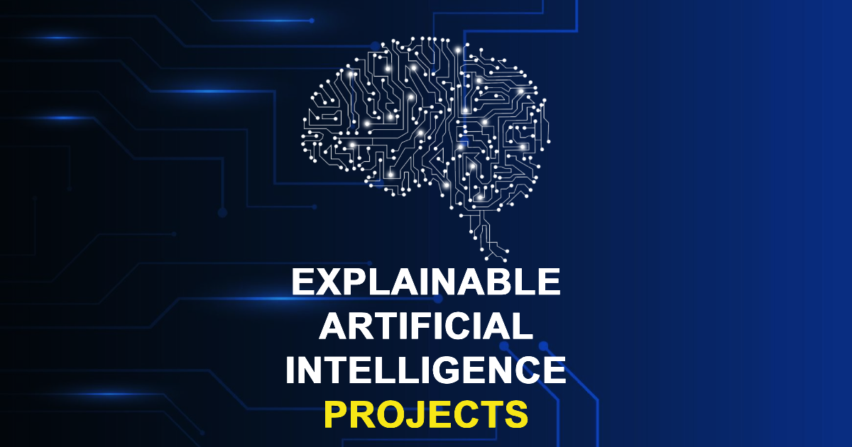Explainable Artificial Intelligence Projects for Final Year Students - UniPhD