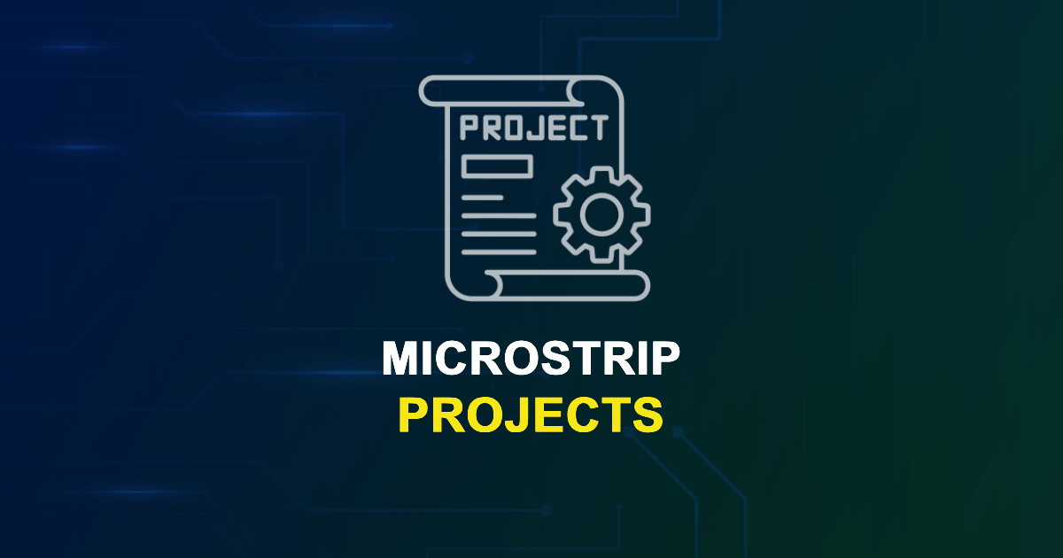 Microstrip Projects for Engineering Students - UniPhD
