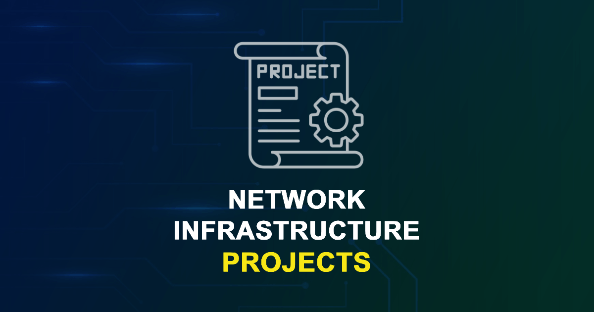 Network Infrastructure Projects for MTech & PhD Students - UniPhD