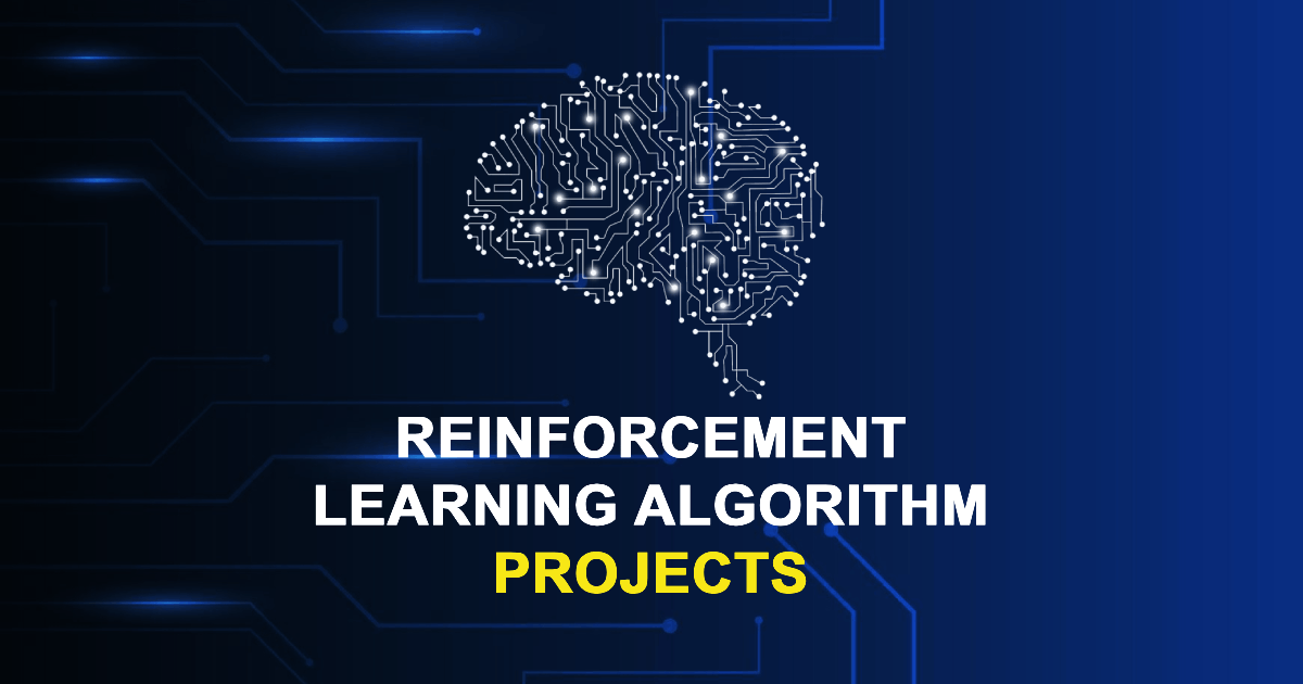 Reinforcement Learning Algorithm Projects for Final Year Students - UniPhD