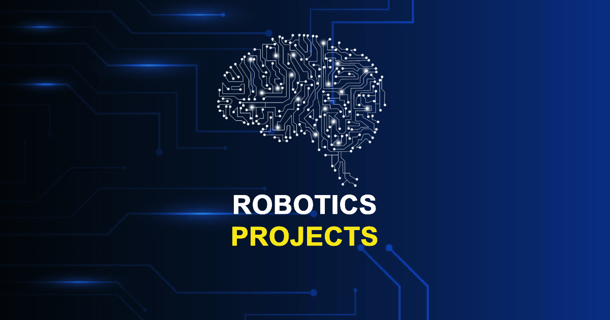 Top 50 Robotics Projects for MS ME MTech with Source Code - UniPhD