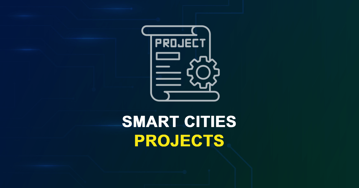 Smart Cities Projects & Research Topics with source code - UniPhD