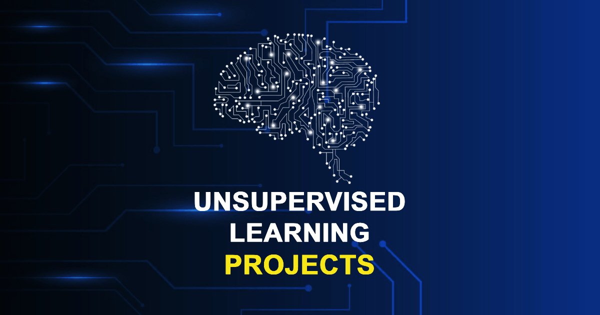 Unsupervised Learning Projects for Final Year Students - UniPhD