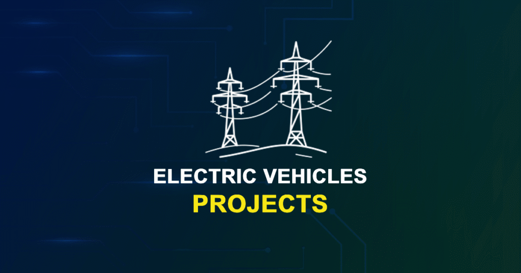 Electric Vehicles Projects for MTech, MS & PhD Students - UniPhD